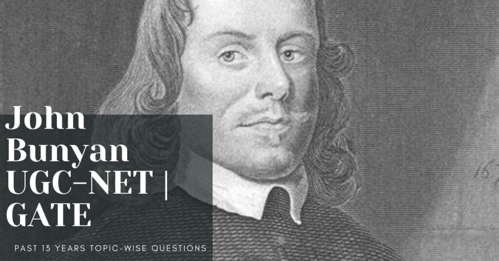 John Bunyan - Previous Year UGC-NET - Limitless Literature
